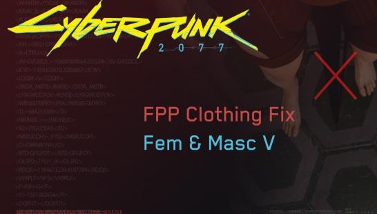 FPP Garment Repair - Cyberpunk 2077 Mods